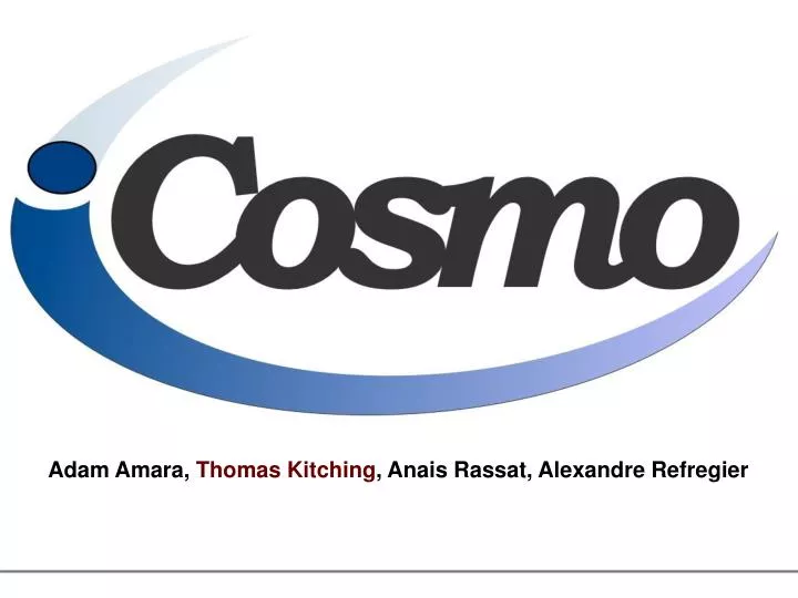 PPT - Adam Amara, Thomas Kitching , Anais Rassat, Alexandre Refregier ...