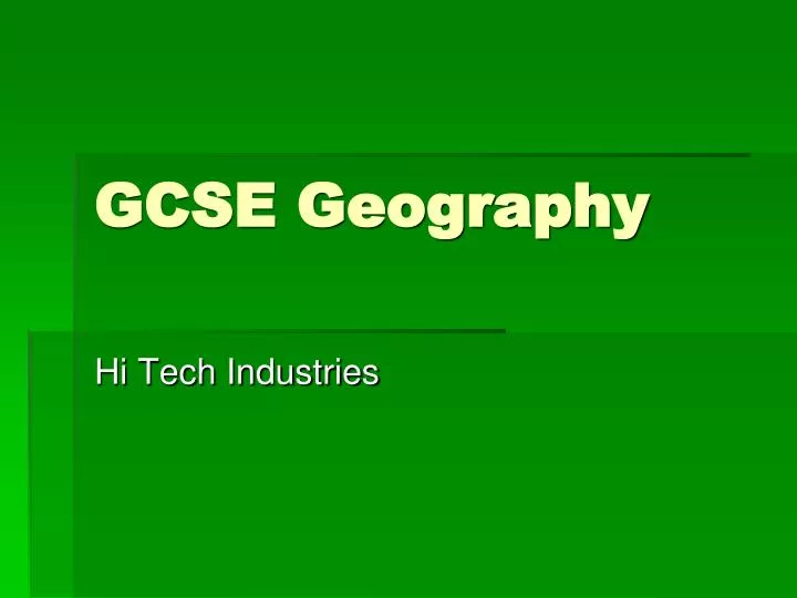 PPT - GCSE Geography PowerPoint Presentation, free download - ID:3806523