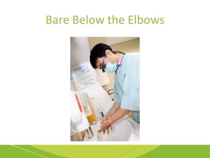 PPT - Bare Below the Elbows PowerPoint Presentation - ID:3806991