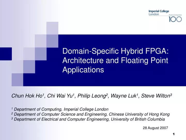 PPT - Domain-Specific Hybrid FPGA: Architecture and Floating Point Applications PowerPoint ...