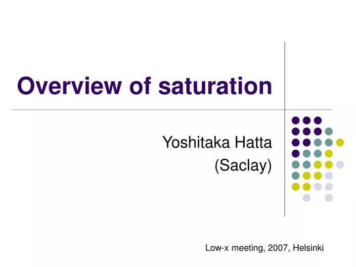 PPT - Overview of saturation PowerPoint Presentation, free download ...