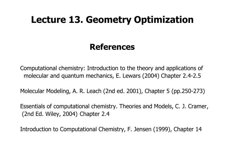 PPT - Lecture 13. Geometry Optimization PowerPoint Presentation, free ...
