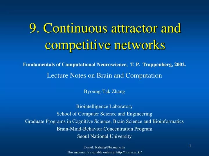 PPT - 9. Continuous attractor and competitive networks PowerPoint ...