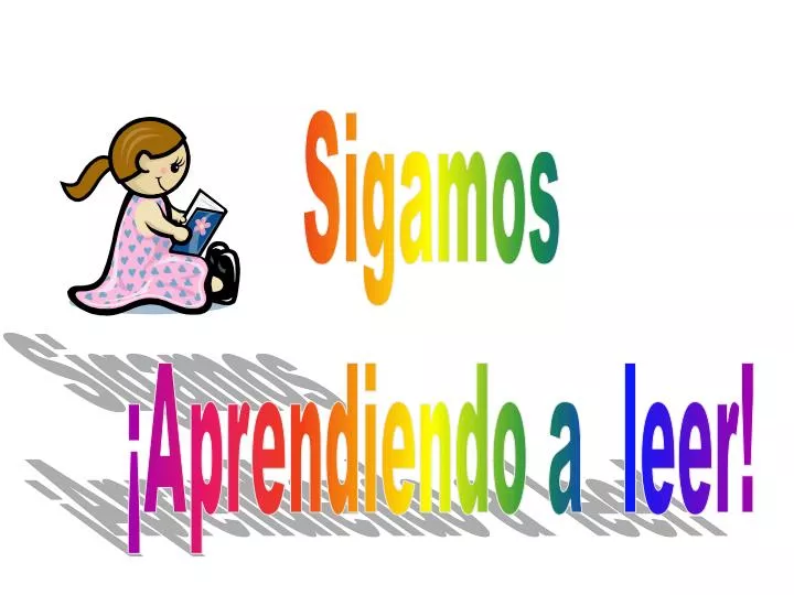 PPT - Sigamos ¡Aprendiendo a leer! PowerPoint Presentation, free ...