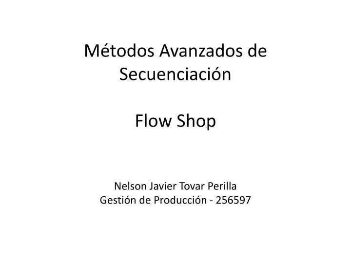 PPT - FLOW SHOP - Características PowerPoint Presentation, free ...