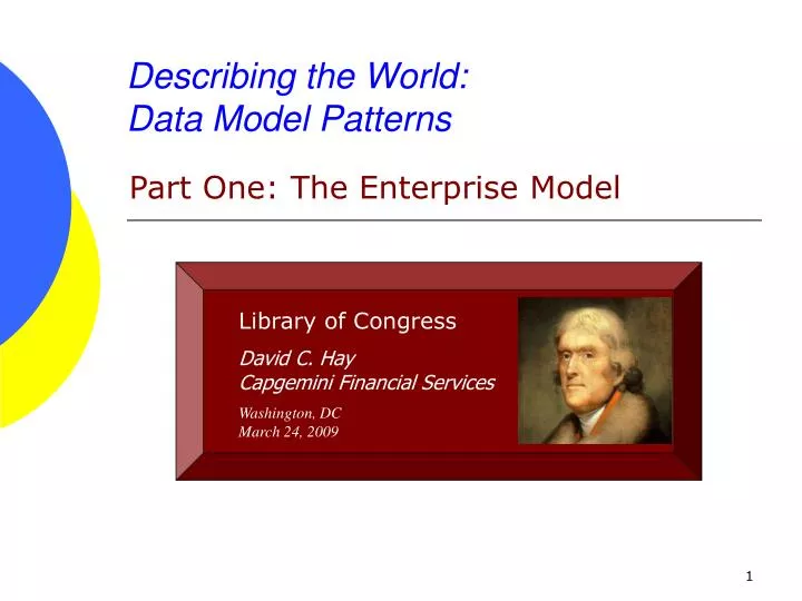 PPT - Describing the World: Data Model Patterns PowerPoint Presentation - ID:3809825