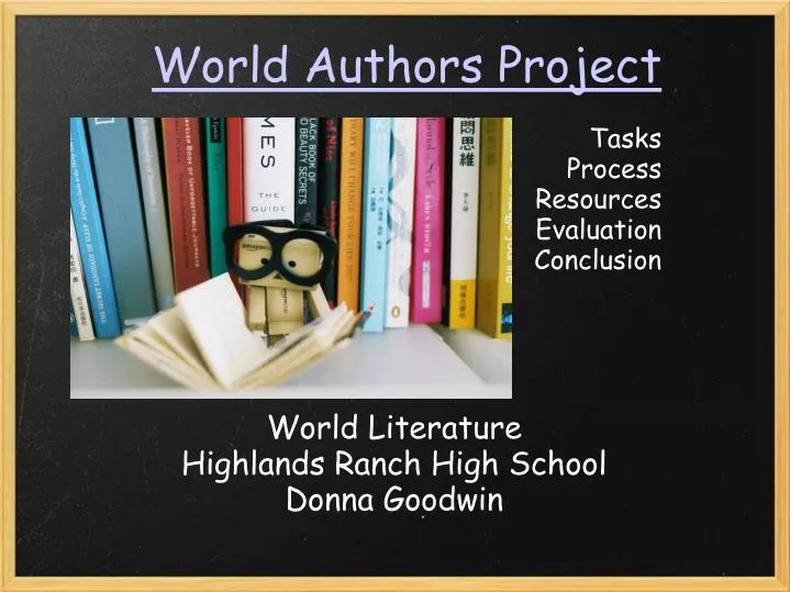 PPT - World Authors Project Tasks Process Resources Evaluation ...