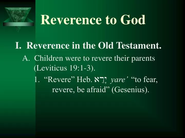 PPT - Reverence to God PowerPoint Presentation, free download - ID:3810280