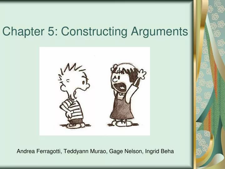 PPT - Chapter 5: Constructing Arguments PowerPoint Presentation, free download - ID:3810480