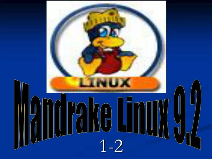 PPT - Mandrake Linux 9.2 PowerPoint Presentation, free download - ID ...