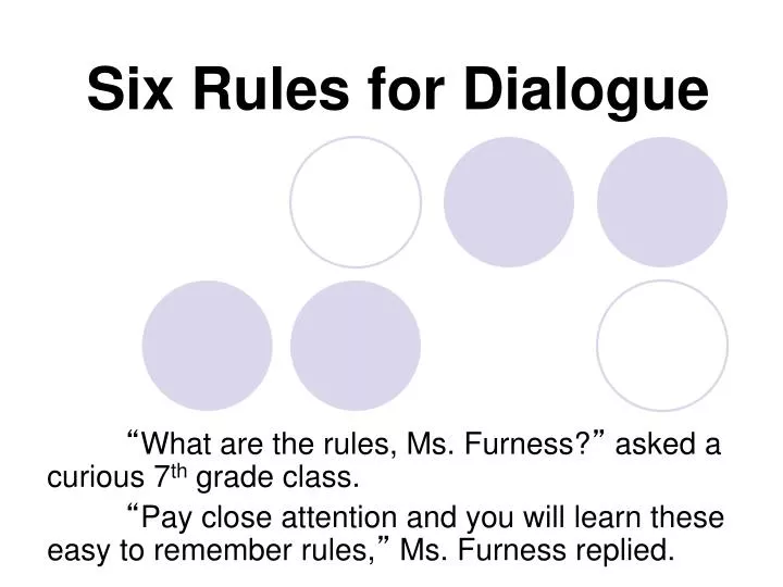 PPT - Six Rules for Dialogue PowerPoint Presentation, free download ...