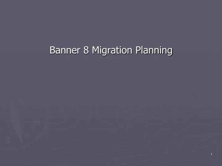 PPT - Banner 8 Migration Planning PowerPoint Presentation, free ...