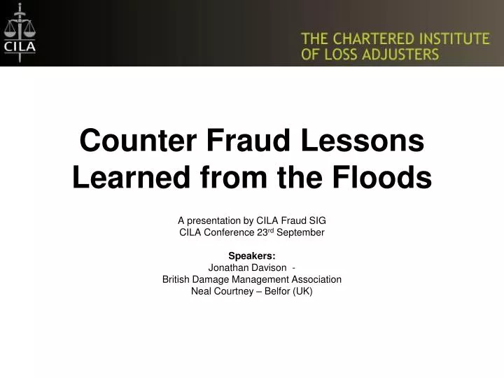 PPT - Counter Fraud Lessons Learned from the Floods PowerPoint ...
