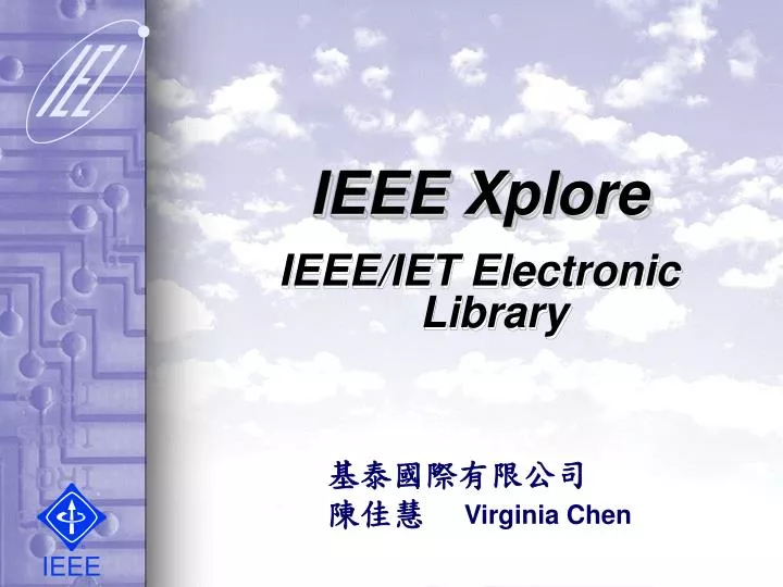PPT - IEEE Xplore IEEE/IET Electronic Library PowerPoint Presentation ...