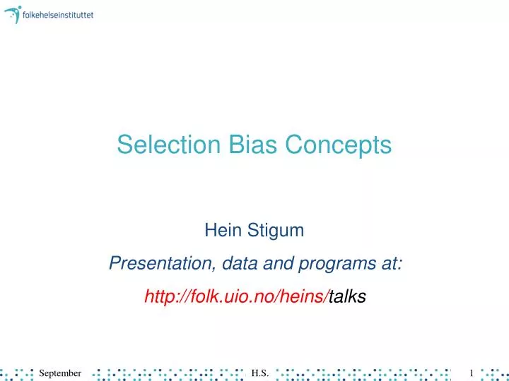 PPT - Selection Bias Concepts PowerPoint Presentation, free download ...