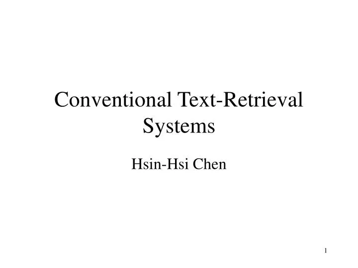 PPT - Conventional Text-Retrieval Systems PowerPoint Presentation, free ...