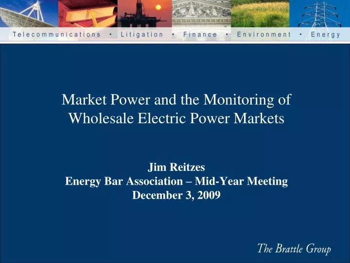 PPT - Why Are We Concerned about Market Power in Wholesale Electric ...