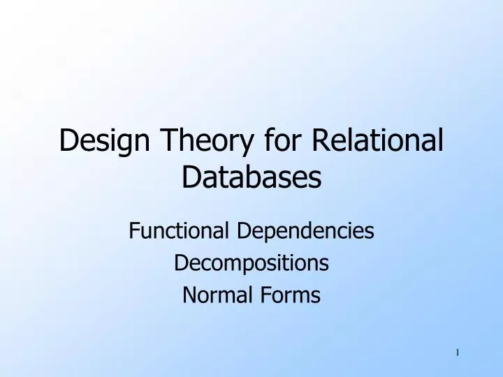 PPT - Design Theory for Relational Databases PowerPoint Presentation, free download - ID:3815760