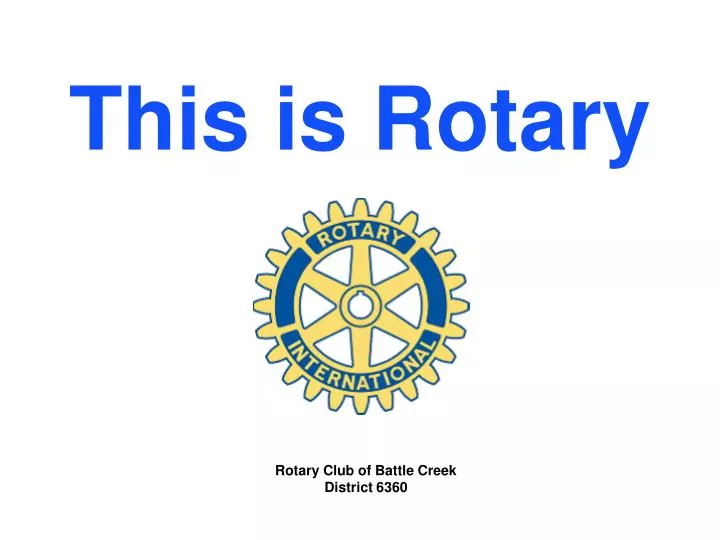 PPT - This is Rotary PowerPoint Presentation, free download - ID:3816113
