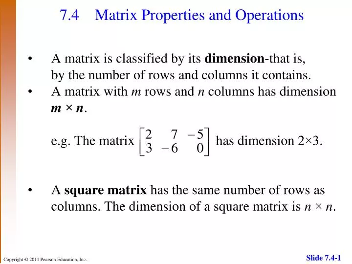 Ppt 7 4 Matrix Properties And Operations Powerpoint Presentation