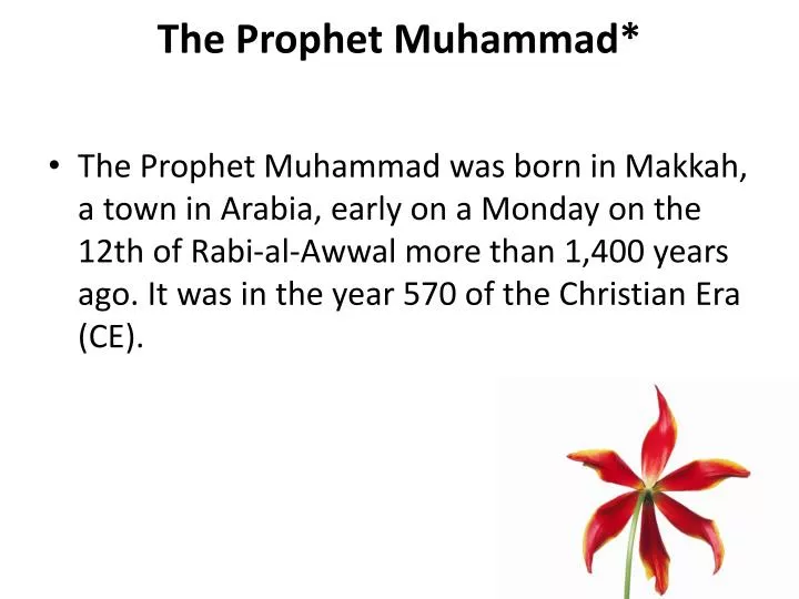 PPT - The Prophet Muhammad* PowerPoint Presentation, free download - ID ...