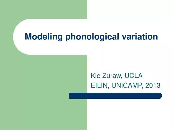 PPT - Modeling phonological variation PowerPoint Presentation, free ...