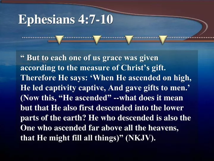 PPT - Ephesians 4:7-10 PowerPoint Presentation, free download - ID:3818933