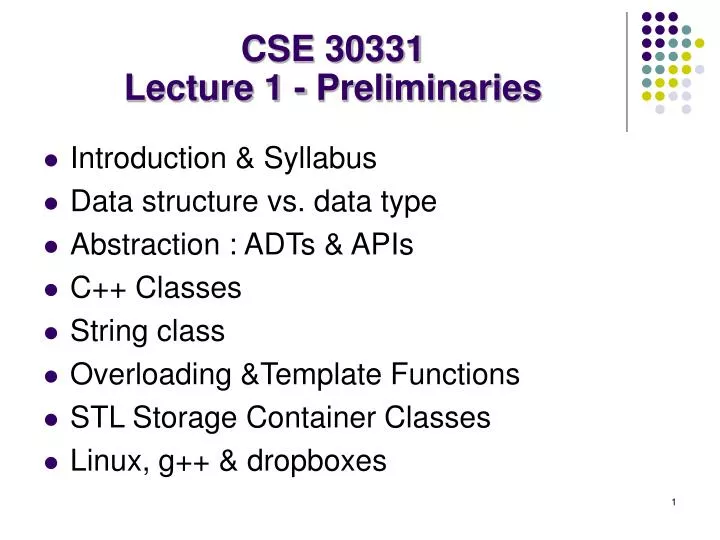 PPT - CSE 30331 Lecture 1 - Preliminaries PowerPoint Presentation, free ...