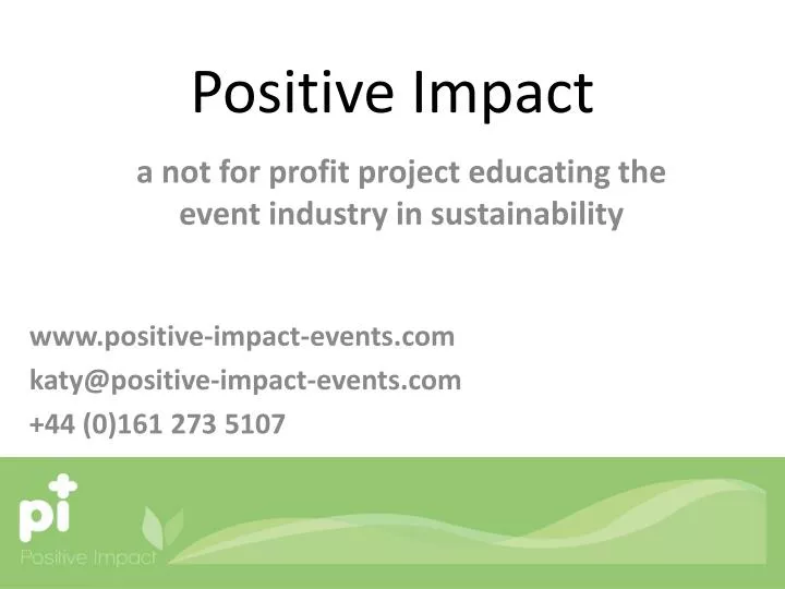 PPT - Positive Impact PowerPoint Presentation, free download - ID:3819859