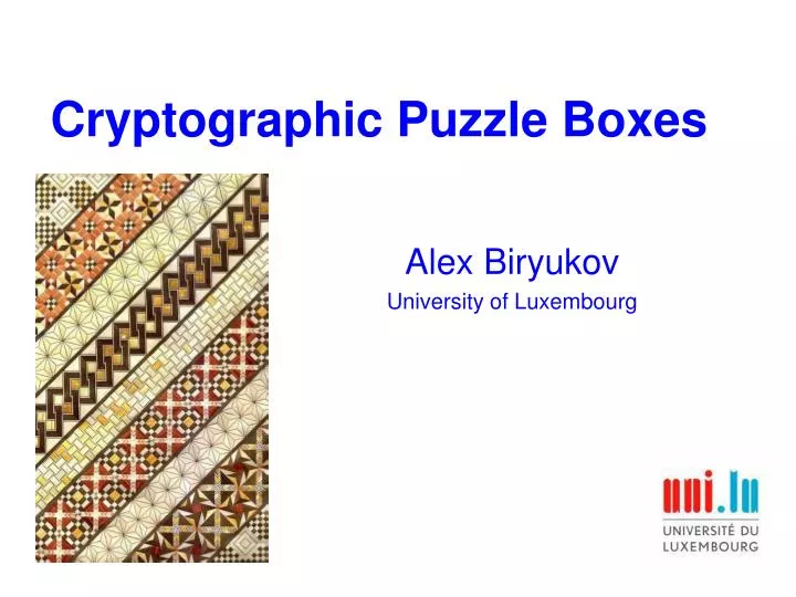 PPT - Cryptographic Puzzle Boxes PowerPoint Presentation, free download ...