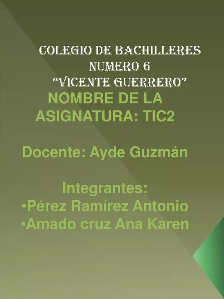 PPT - Colegio de bachilleres numero 6 “Vicente guerrero” PowerPoint ...