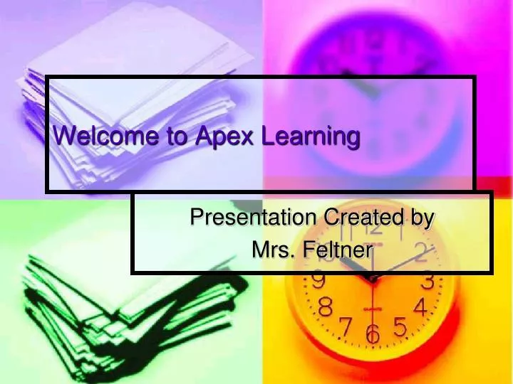 PPT - Welcome to Apex Learning PowerPoint Presentation, free download ...
