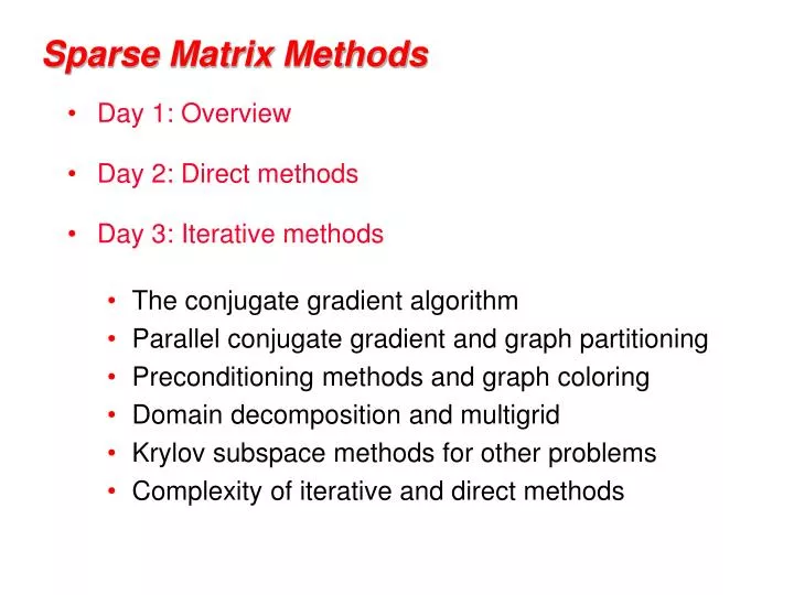 PPT - Sparse Matrix Methods PowerPoint Presentation, free download - ID:3822664