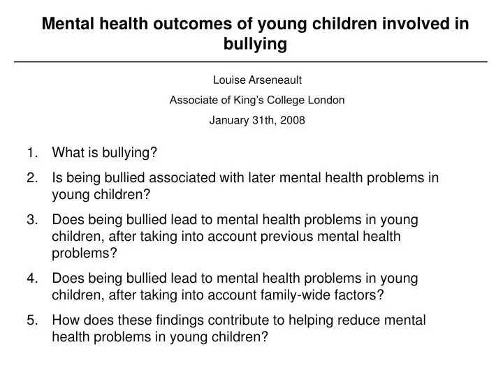 PPT - What is bullying? Is being bullied associated with later mental ...
