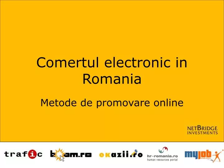 PPT - Comertul electronic in Romania PowerPoint Presentation, free ...
