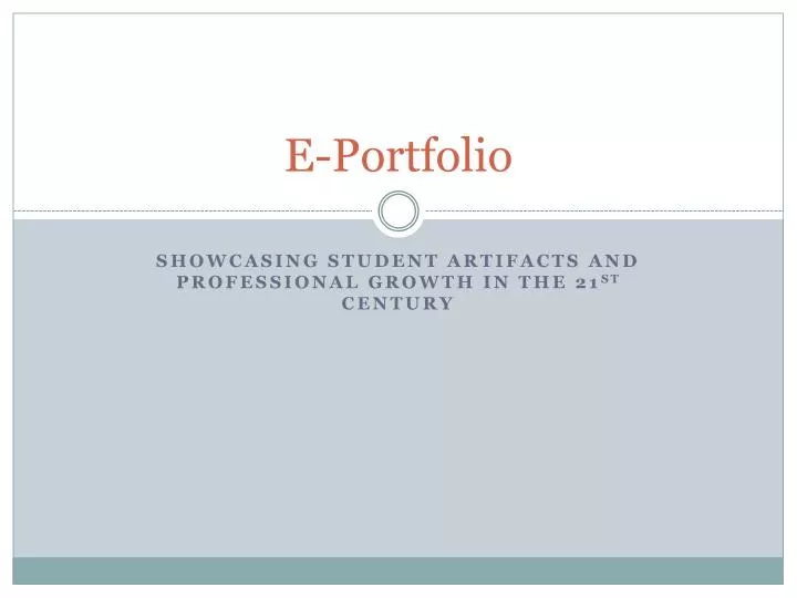 PPT - E-Portfolio PowerPoint Presentation, free download - ID:3824706