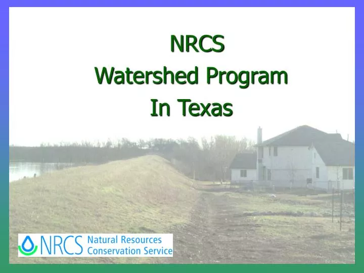 PPT - NRCS Watershed Program In Texas PowerPoint Presentation, free ...