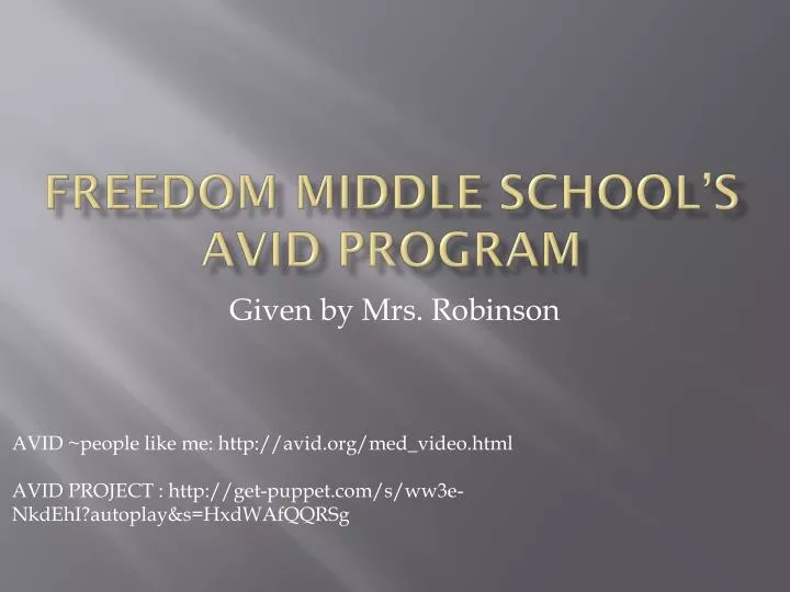 PPT - Freedom Middle school’s AVID program PowerPoint Presentation, free download - ID:3826150