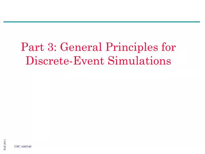 PPT - Part 3: General Principles for Discrete-Event Simulations PowerPoint Presentation - ID:3826447
