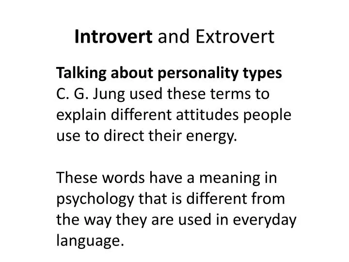 PPT - Introvert and Extrovert PowerPoint Presentation, free download ...