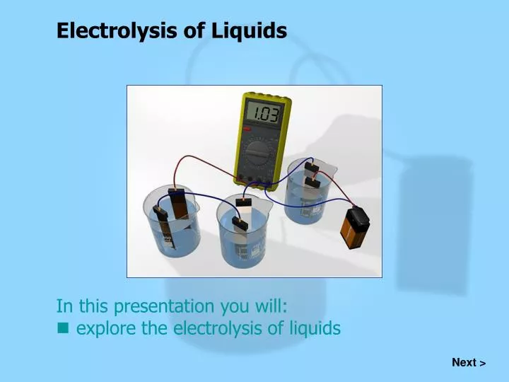 PPT - Electrolysis of Liquids PowerPoint Presentation, free download ...