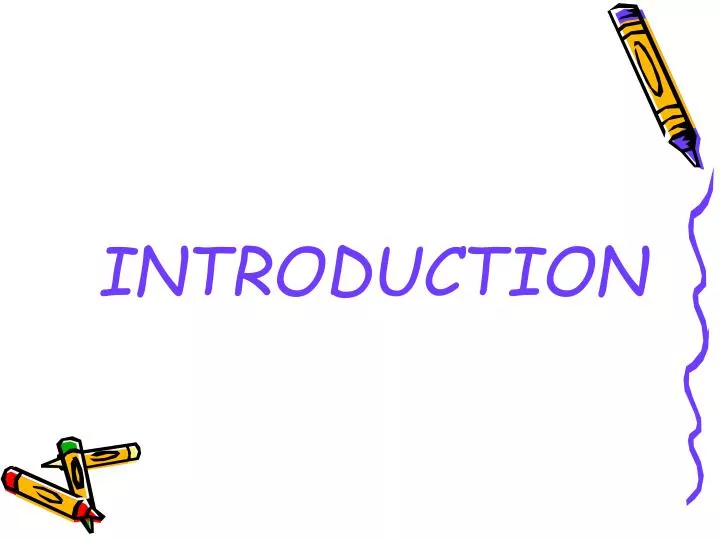 PPT - INTRODUCTION PowerPoint Presentation, free download - ID:3830073