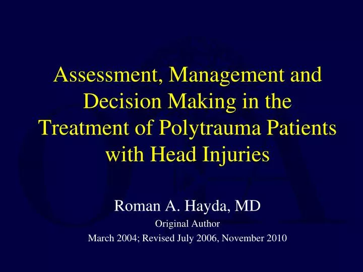 PPT - Roman A. Hayda, MD Original Author March 2004; Revised July 2006 ...
