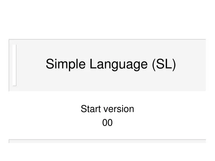 PPT - Simple Language (SL) PowerPoint Presentation, free download - ID ...