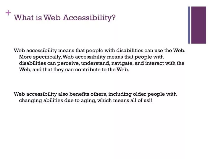 PPT - What is Web Accessibility? PowerPoint Presentation, free download - ID:3831278