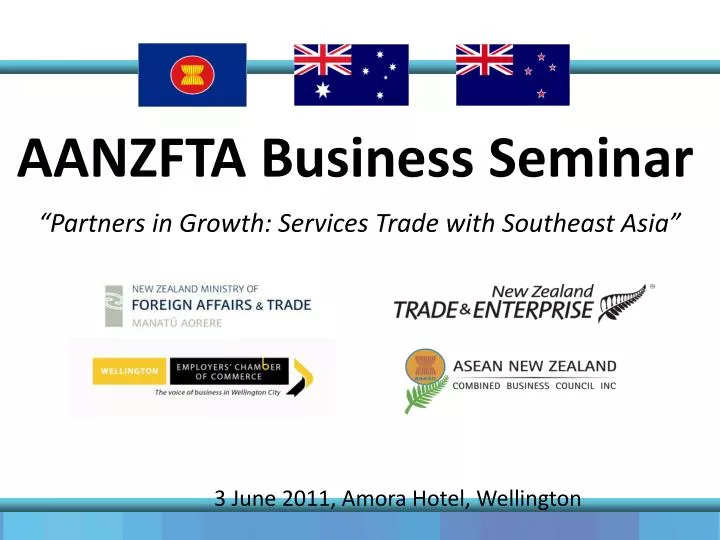 PPT - AANZFTA Business Seminar PowerPoint Presentation, free download ...