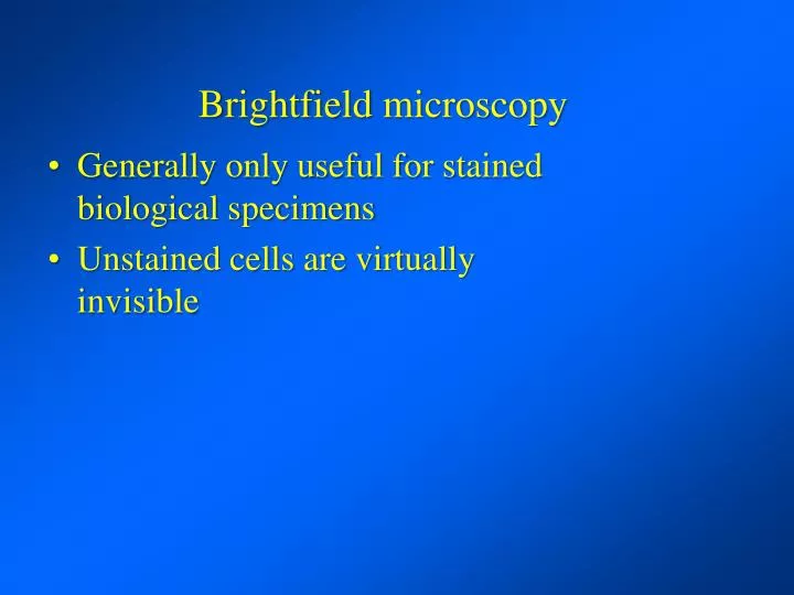PPT - Brightfield microscopy PowerPoint Presentation, free download ...