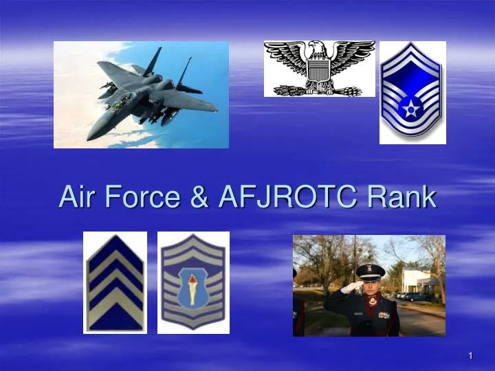 PPT - Air Force & AFJROTC Rank PowerPoint Presentation, free download ...