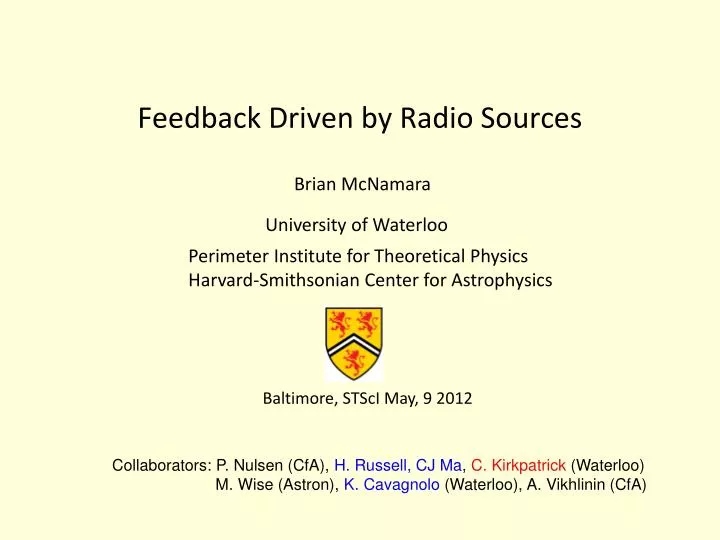 PPT - Feedback Driven by Radio Sources PowerPoint Presentation, free ...
