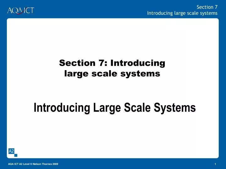 PPT - Section 7: Introducing large scale systems PowerPoint ...